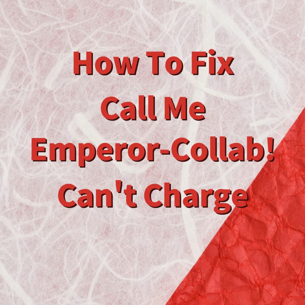 Navigating Call Me Emperor-Collab!(CallMeEmperor) Payment Problems ...