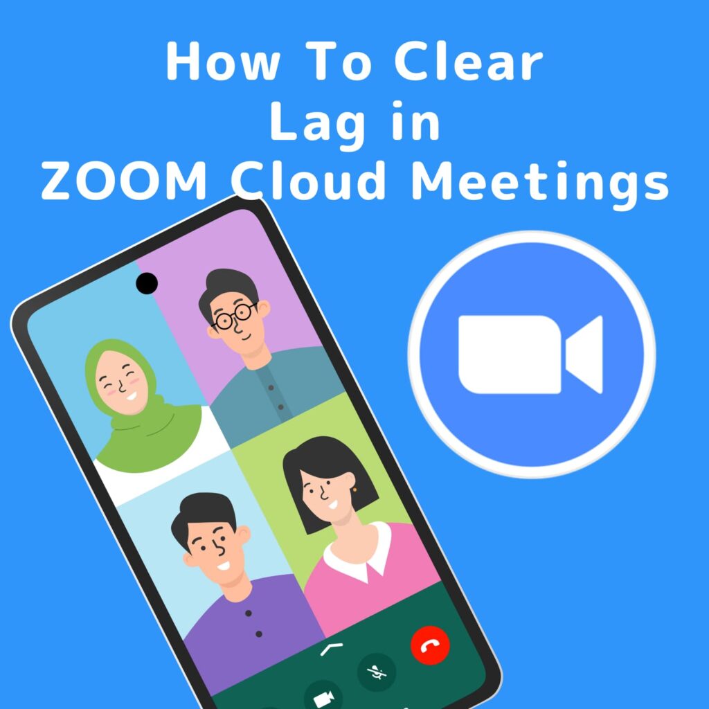 Solutions for When ZOOM Cloud Meetings(zoom) Is Lagging or Running ...