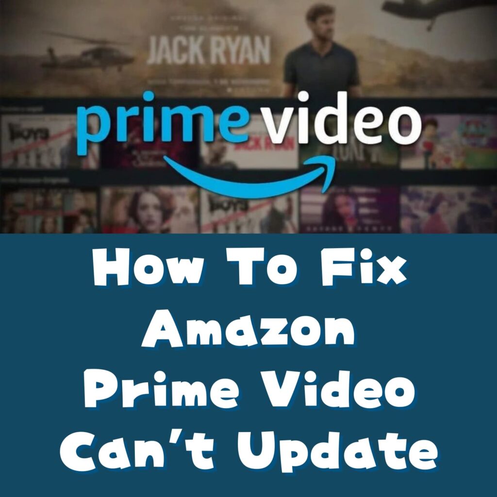 Why Your Amazon Prime Video App Won’t Update and How to Fix It | アプリ不具合まとめ