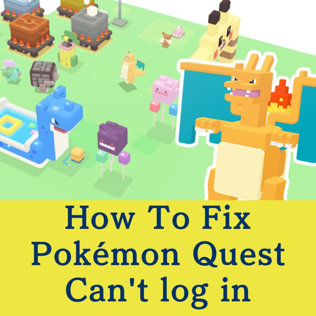 Troubleshooting Pokémon Quest App Log in Issues: Causes and Solutions ...